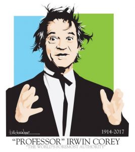 R.I.P. “Professor” Irwin Corey (1914-2017) – The Comic's Comic